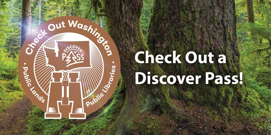 Check Out a Discover Pass and Explore Washington | Sno-Isle Libraries