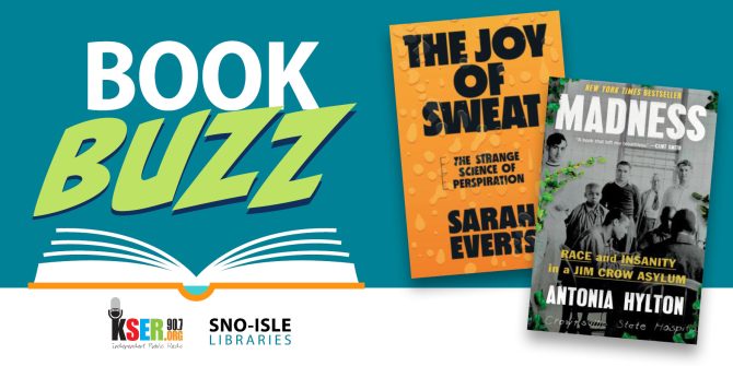 Book Buzz Episode 69 – The Joy of Sweat & Madness | Sno-Isle Libraries