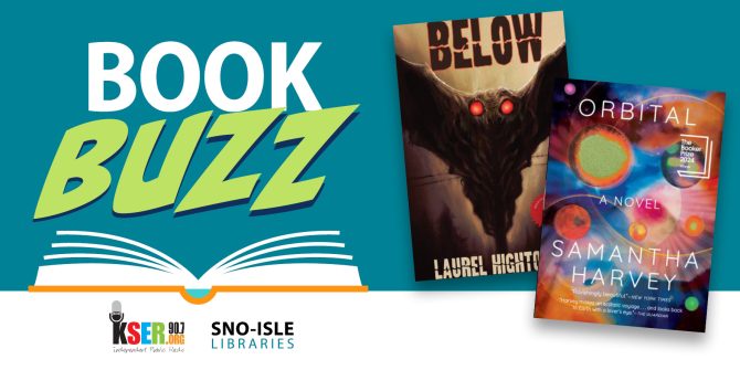 Book Buzz Episode 77 – Orbital & Below | Sno-Isle Libraries