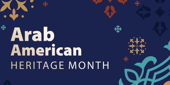 Celebrate Arab American Heritage Month | Sno-Isle Libraries