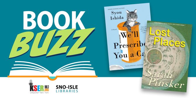 Book Buzz Episode 102 – We’ll Prescribe You a Cat & Lost Places | Sno ...